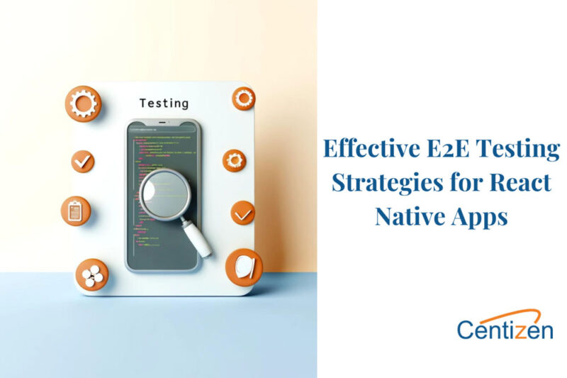 A Practical Approach To End To End Testing For React Native Apps