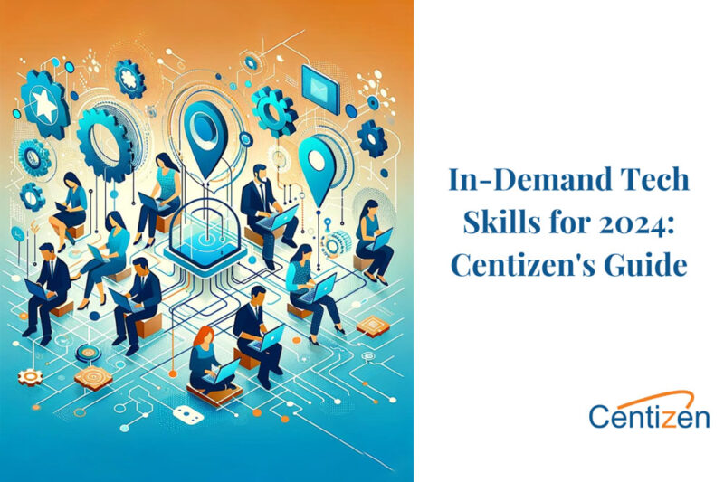 Hiring In-Demand IT Skills: A Guide by Centizen