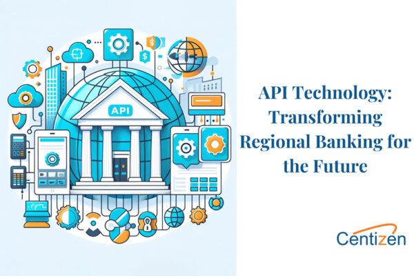 How API Technology Is Revolutionizing Regional Banking