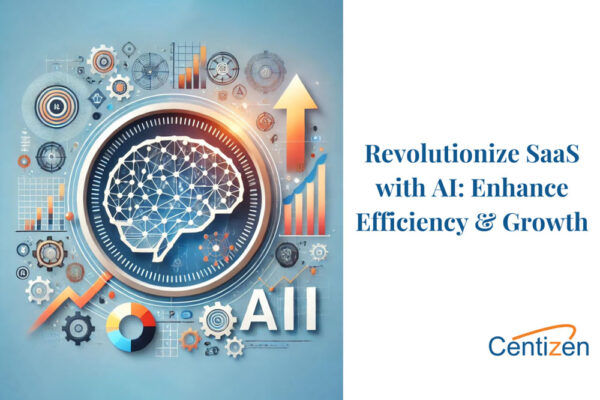 AI-Powered SaaS Development: Leveraging ChatGPT - Centizen Inc