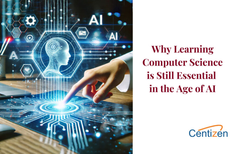 Why Learning Computer Science is Still Essential in the Age of AI ...