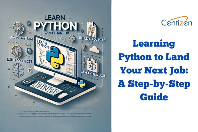 Learning Python to Land Your Next Job: A Step-by-Step Guide
