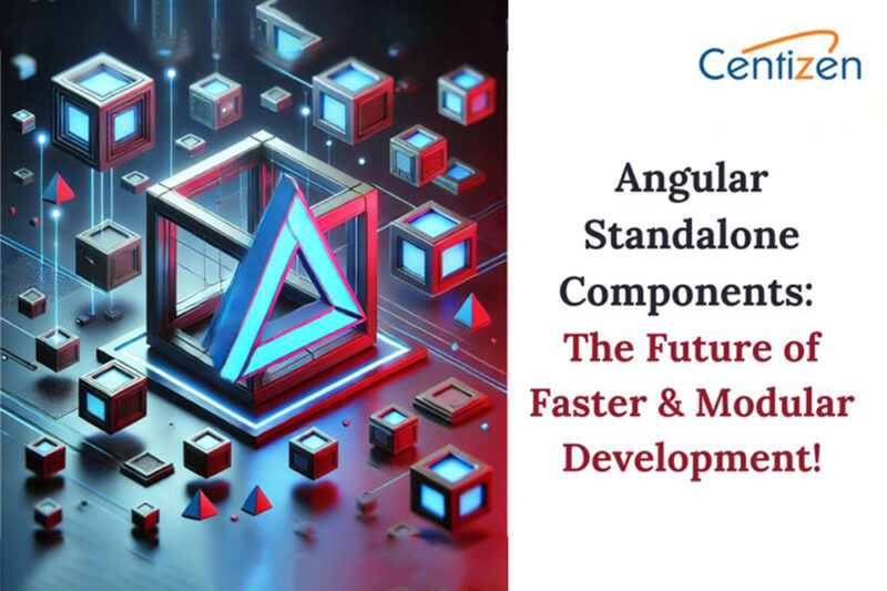 Standalone Components: Faster & Modular Angular Development