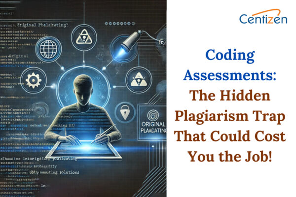 Avoid Plagiarism in Coding Assessments & Secure Your Job