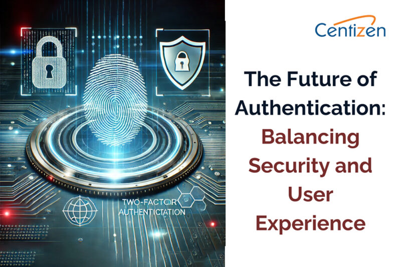 Future of Authentication: Security vs. UX